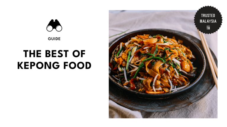 6 Fantastic Foods in Kepong You Probably Haven’t Tried Yet [2025]