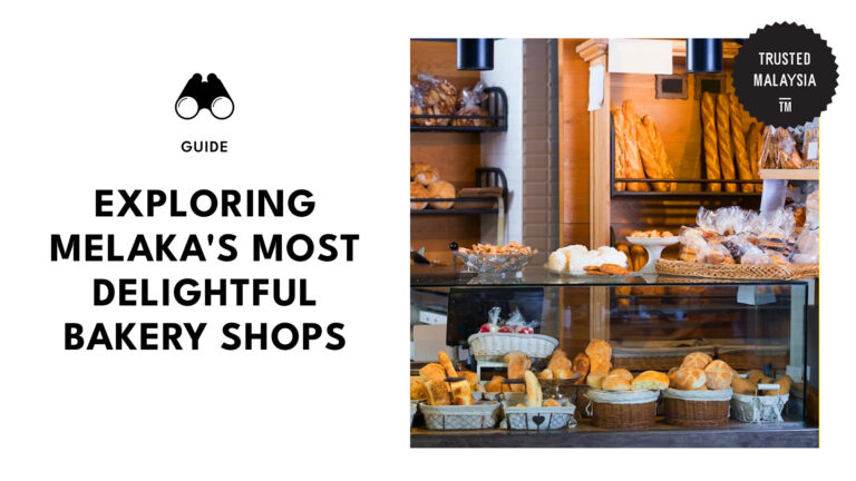 6 Bakery Shops in Melaka That’ll Satisfy Your Sweet Tooth [2025]