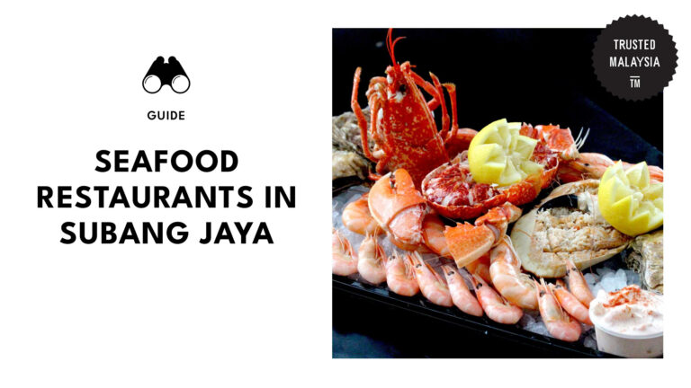 16 Best Seafood Restaurants in Subang You CANNOT Miss [2025]