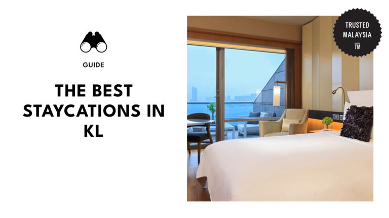 9 Staycation Spots in KL You Won’t Regret Booking! [2025]
