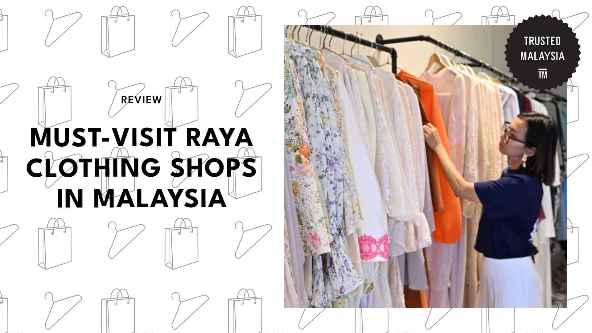 5 Raya Clothing Shops in Malaysia Only Stylish People Know [2025]